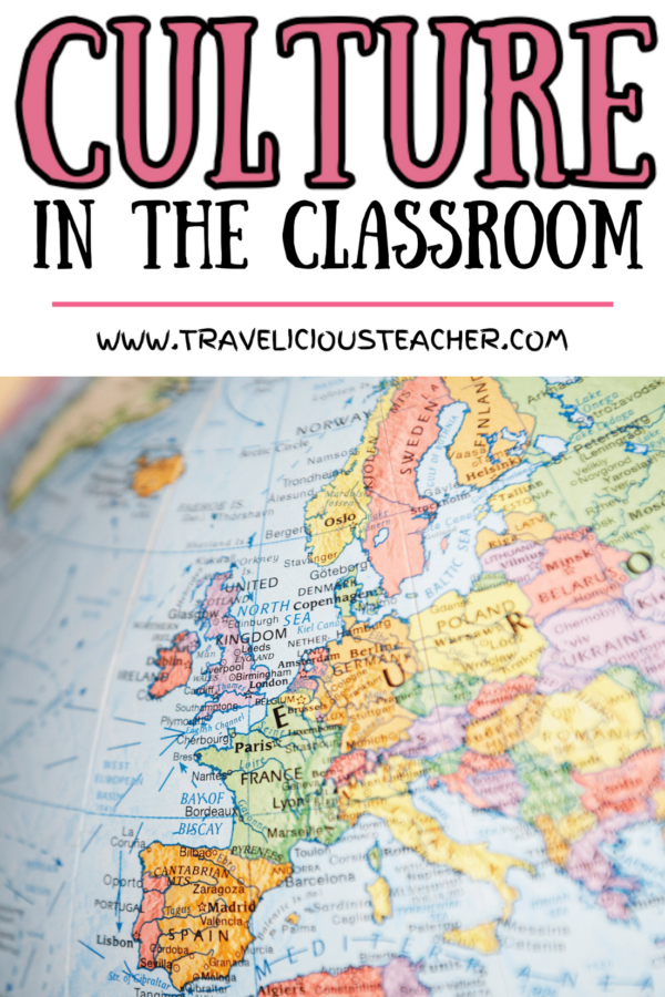 Culture-in-the-Classroom-1 - TRAVELICIOUS TEACHER